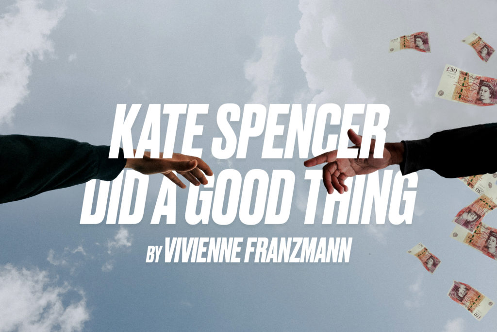 Kate Spencer Did A Good Thing - ArtsEd