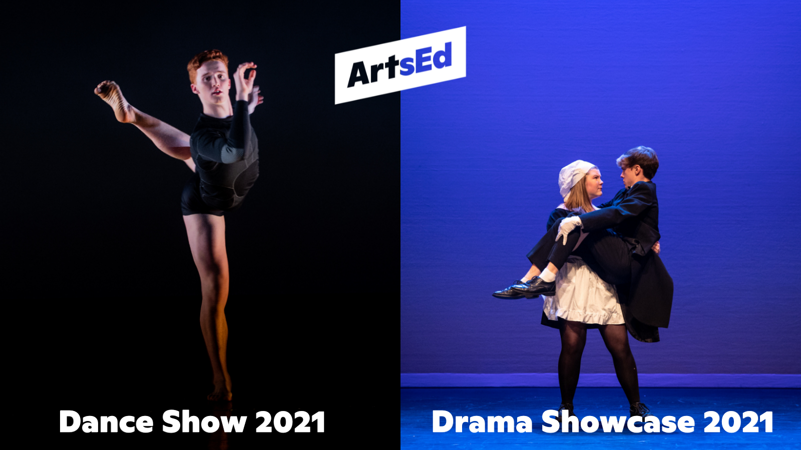 The Dance and Drama Showcase 2021 - ArtsEd