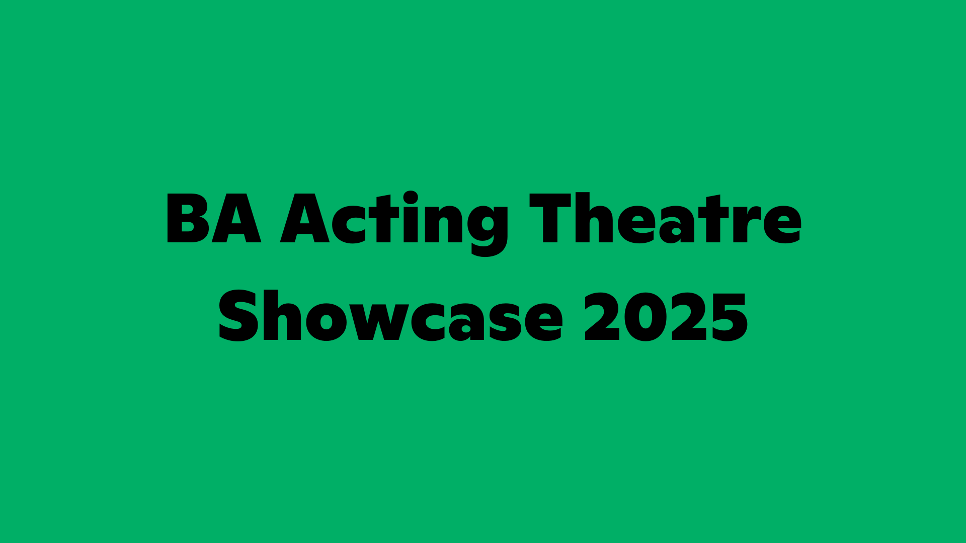 BA Acting Theatre Showcase 2025 - ArtsEd