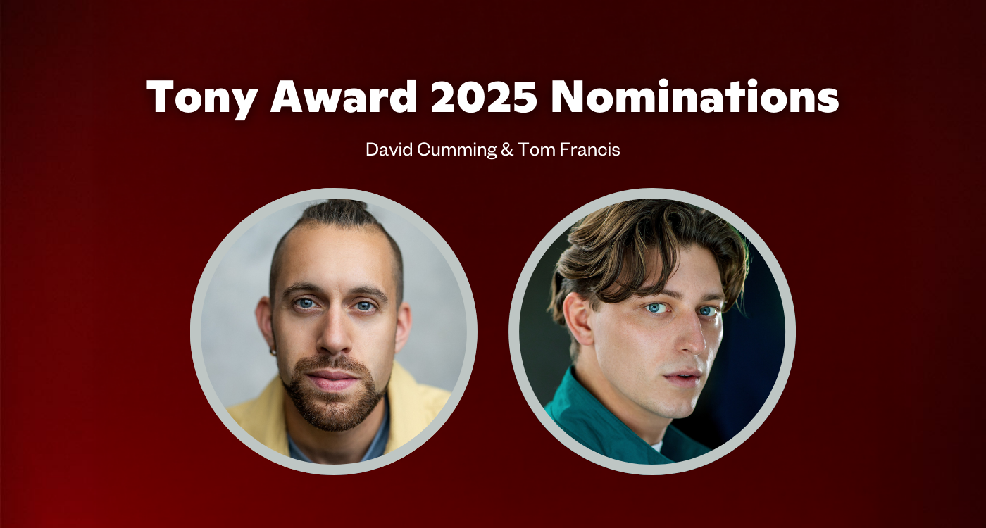 ArtsEd Alumni Shine with 2025 Tony Award Nominations - ArtsEd